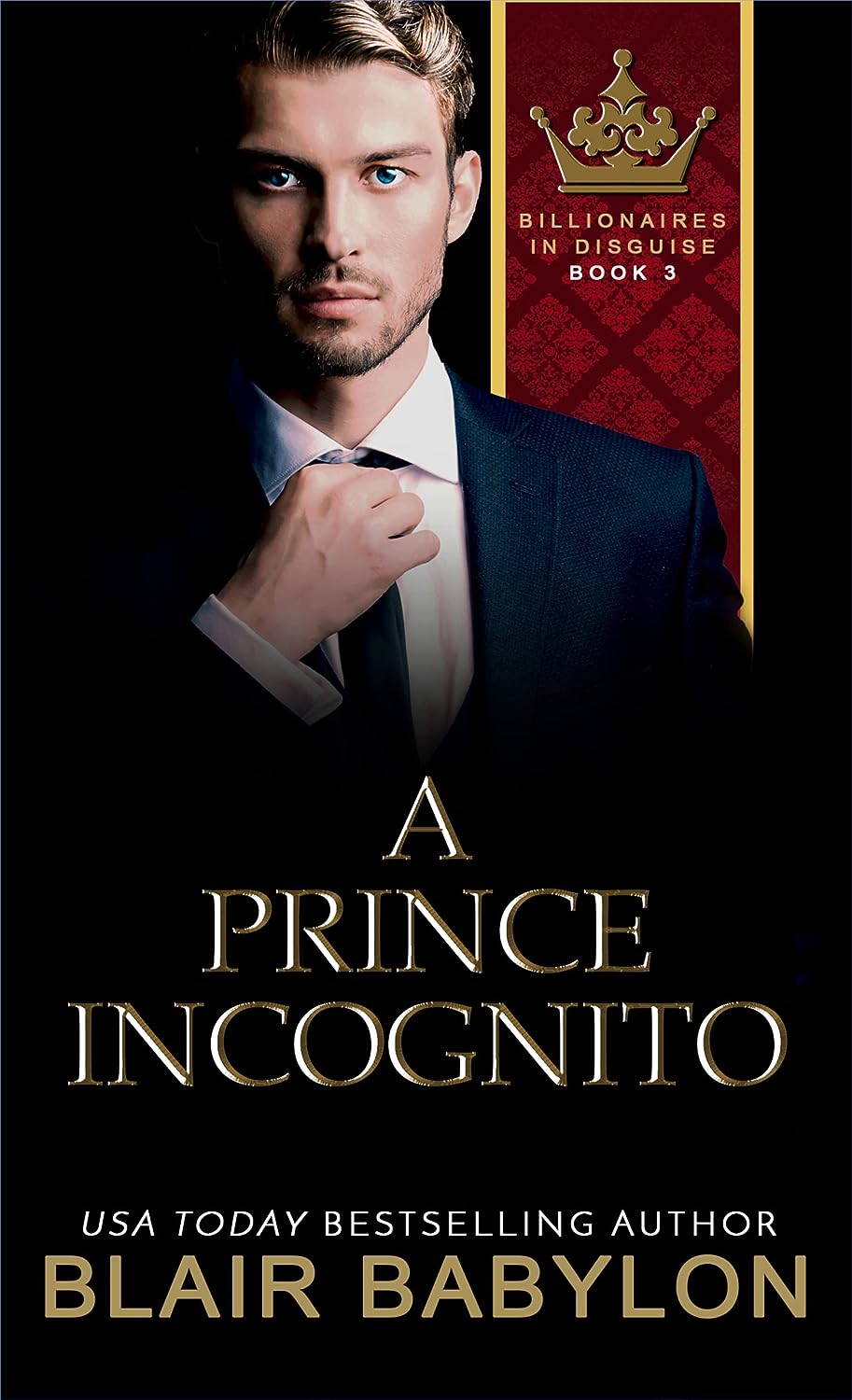 A Prince Incognito by Blair Babylon | Goodreads