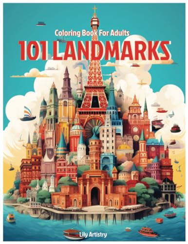 101 Landmarks: Adult Coloring Book for Relaxation and Fun With High ...