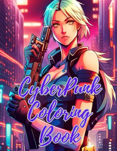 Cyberpunk Coloring Book: Coloring Books For Adults by Adr Sky | Goodreads
