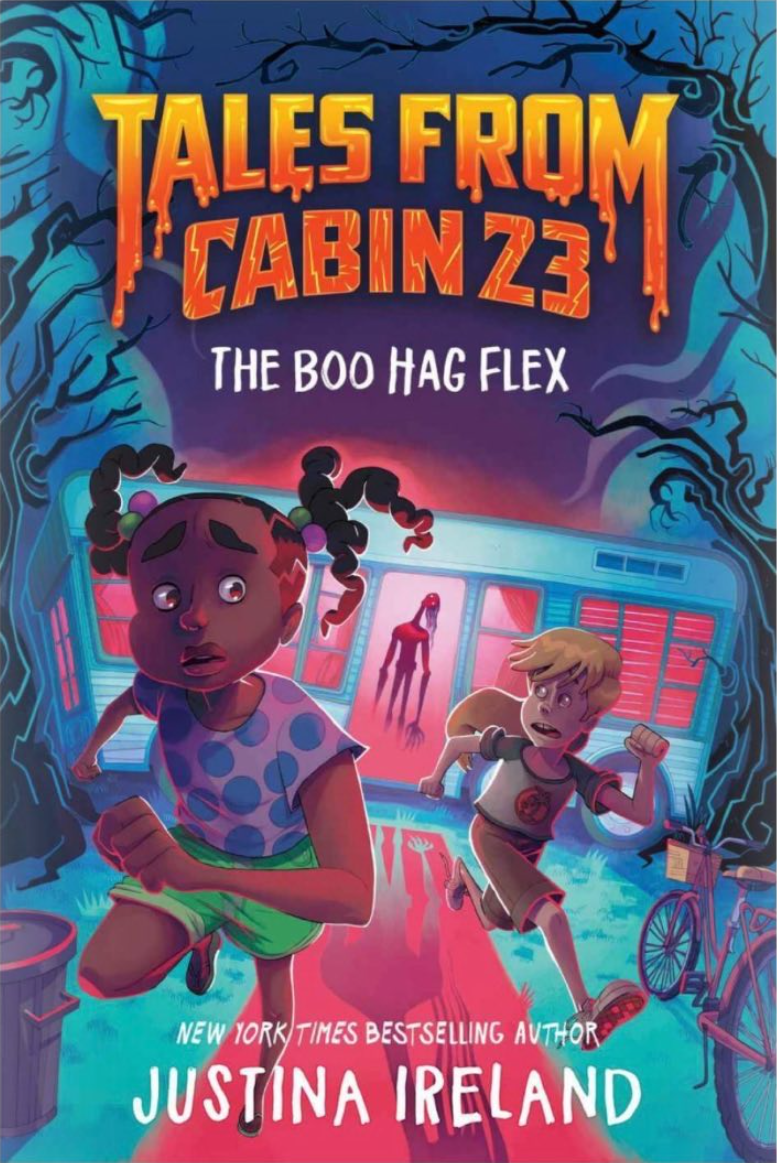 Tales from Cabin 23: The Boo Hag Flex by Justina Ireland | Goodreads