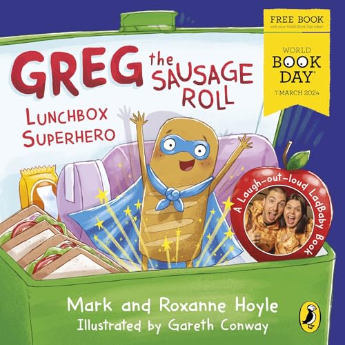 Greg the Sausage Roll: Lunchbox Superhero: A World Book Day 2024 mini ...