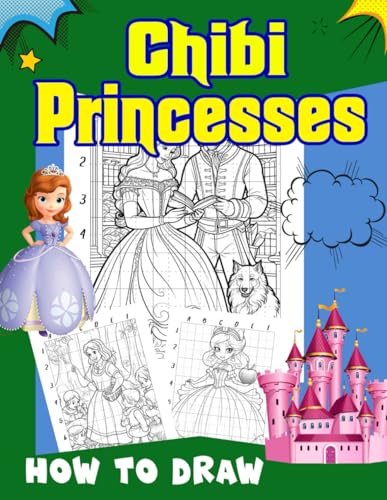 How To Draw Chibi Princesses: Step-by-Step Drawing Guide for Kids ...