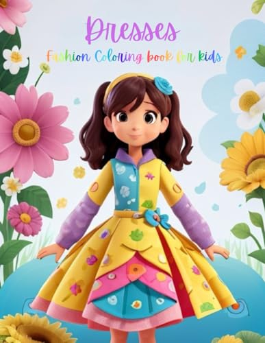 Dresses: Fashion coloring book for kids by David Morillo | Goodreads