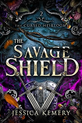 The Savage Shield: Anti-Hero Dark Fantasy by Jessica Kemery | Goodreads