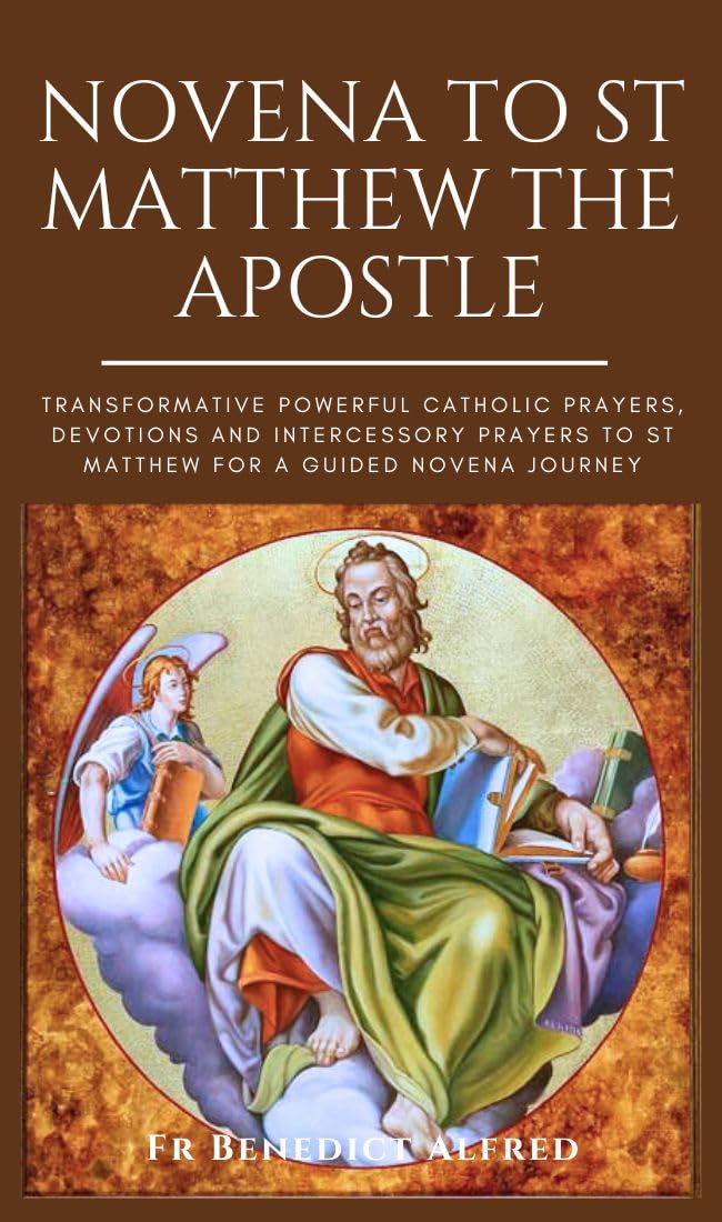 Novena To St Matthew The Apostle: Transformative Powerful Catholic ...