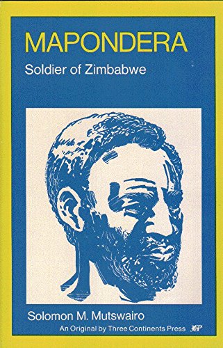 Mapondera, soldier of Zimbabwe by Solomon M Mutswairo | Goodreads