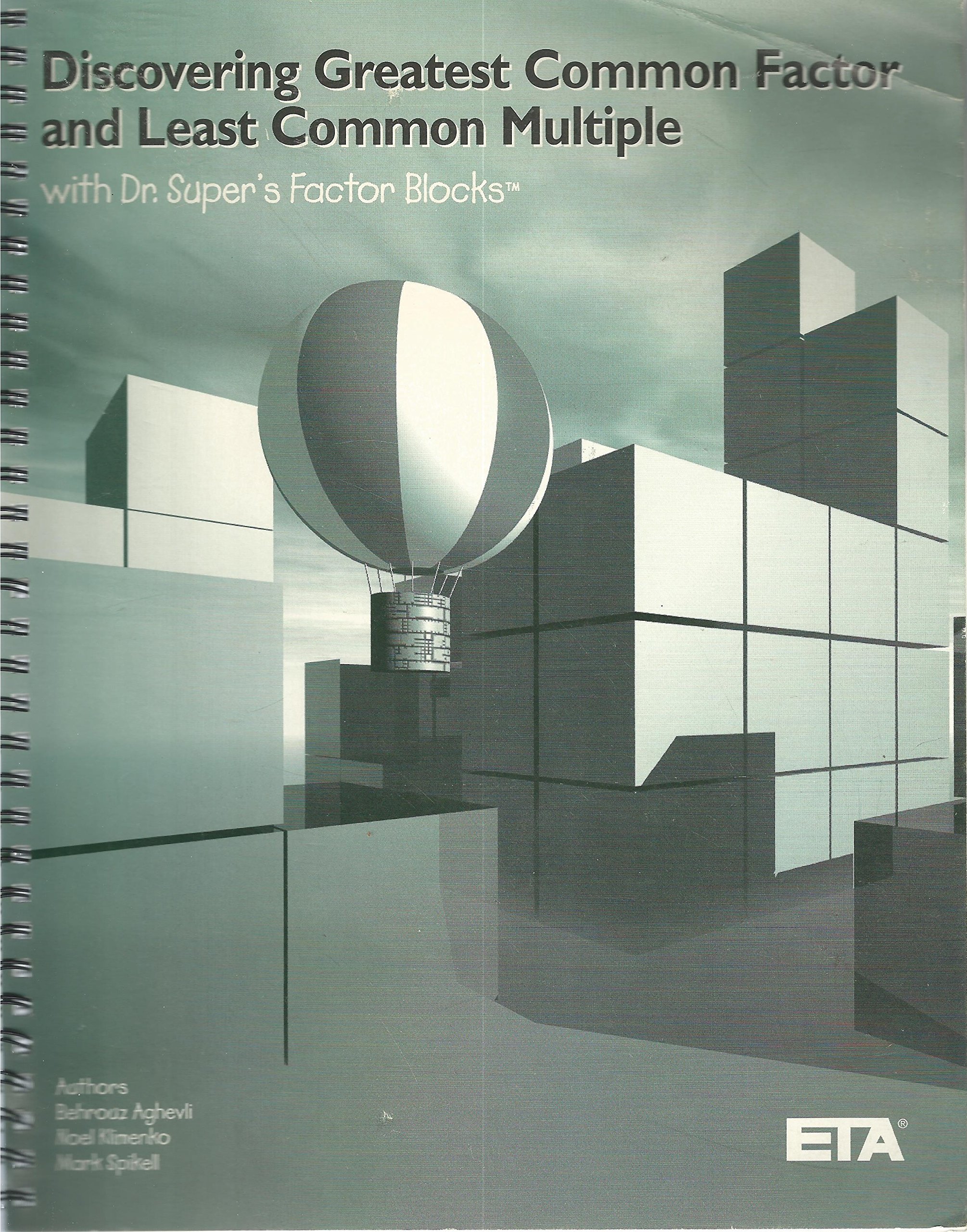 Discovering Greatest Common Factor and Least Common Multiple with Dr ...