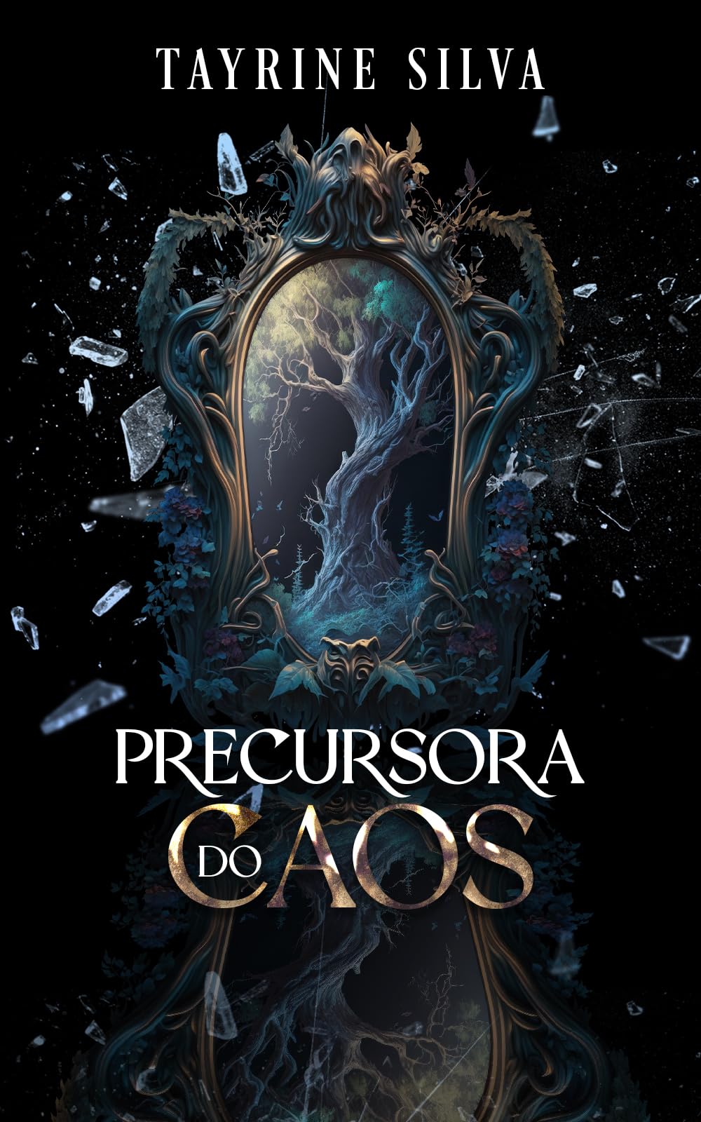 Precursora do Caos (Portuguese Edition) by Tayrine Silva | Goodreads