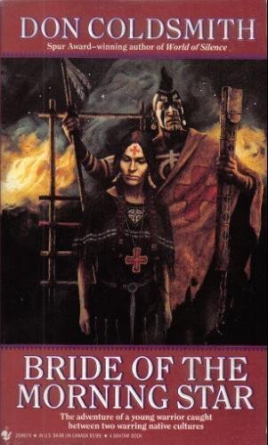BRIDE OF THE MORNING STAR by Don Coldsmith | Goodreads
