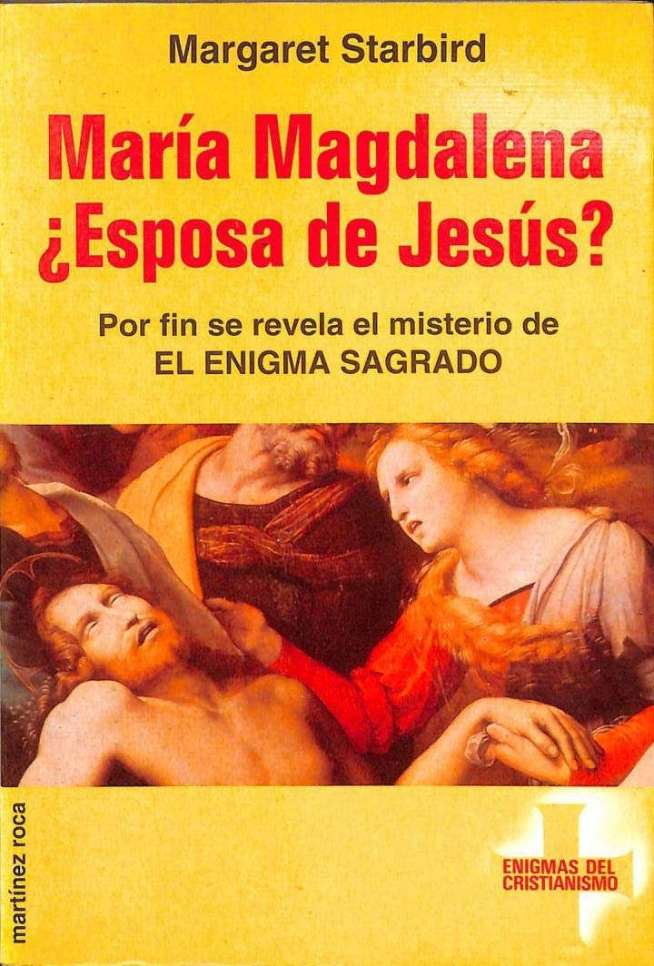 MARIA MAGDALENA +ESPOSA DE JESUS? by Margaret.- STARBIRD | Goodreads