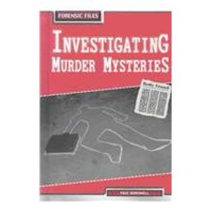 Investigating Murder Mysteries (Forensic Files) by Paul Dowswell ...