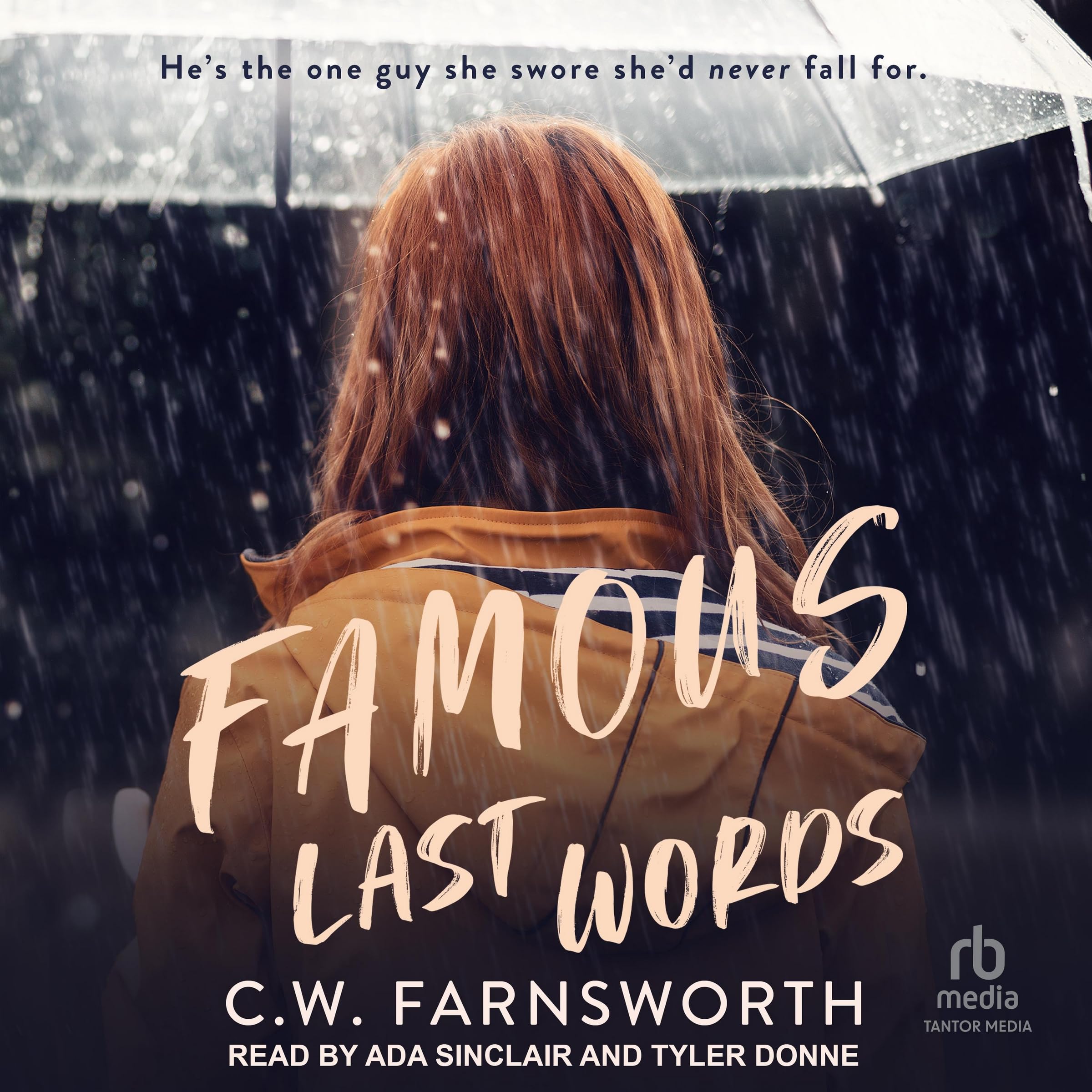 Famous Last Words by C.W. Farnsworth | Goodreads