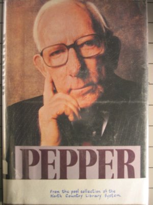 Pepper: Eyewitness to a Century by Claude Pepper | Goodreads