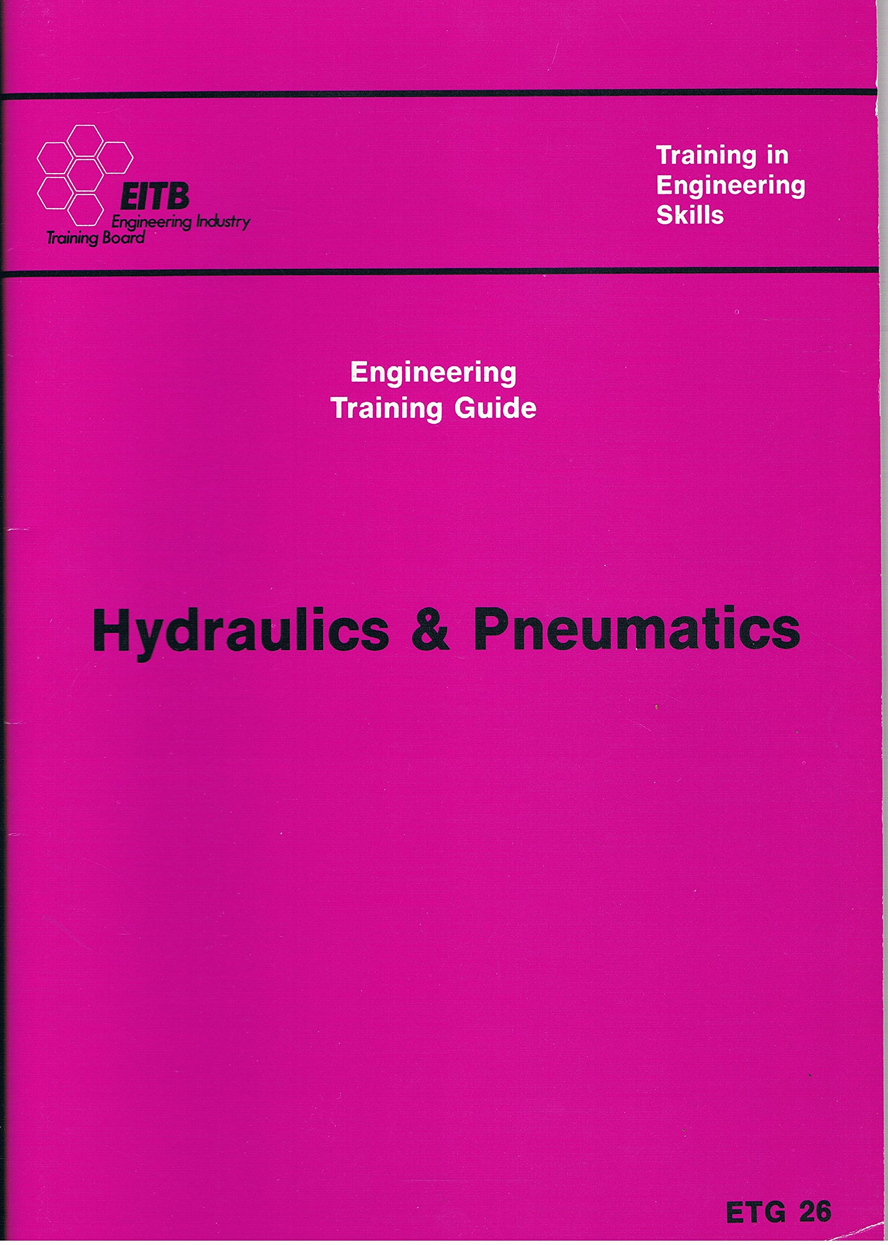 Hydraulics and Pneumatics by Engineering Industry Training Board ...