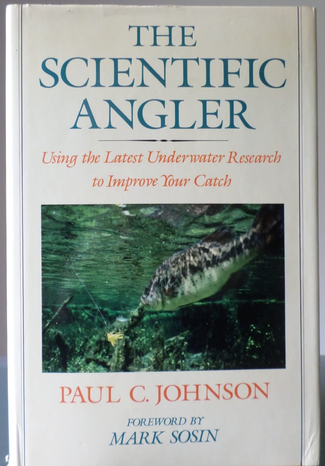 The Scientific Angler by Paul C. Johnson | Goodreads