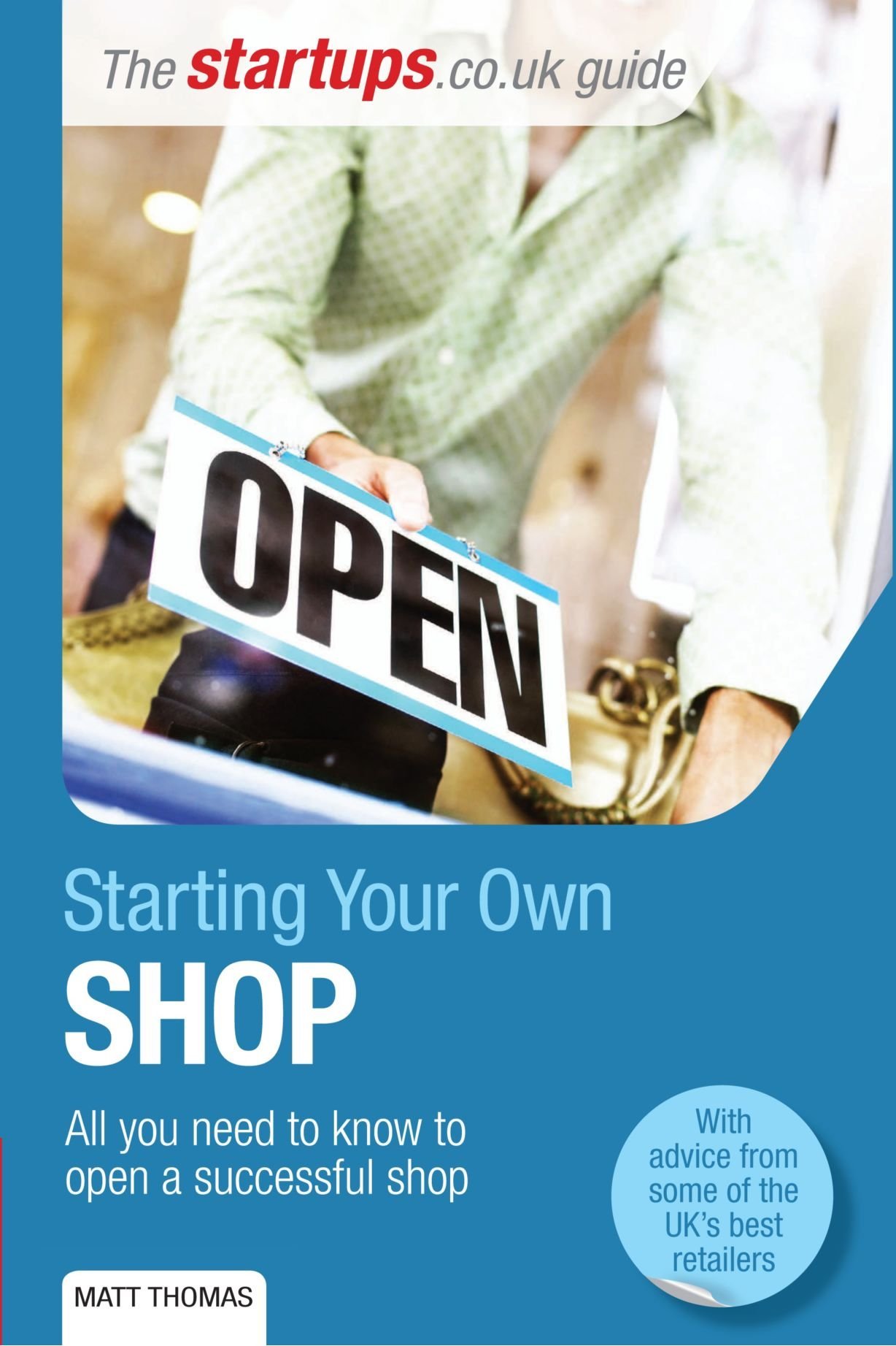 Starting Your Own Shop: All you need to know to open a successful shop ...