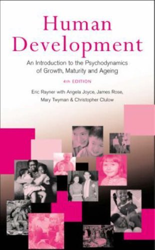 Human Development: An Introduction to the Psychodynamics of Growth ...