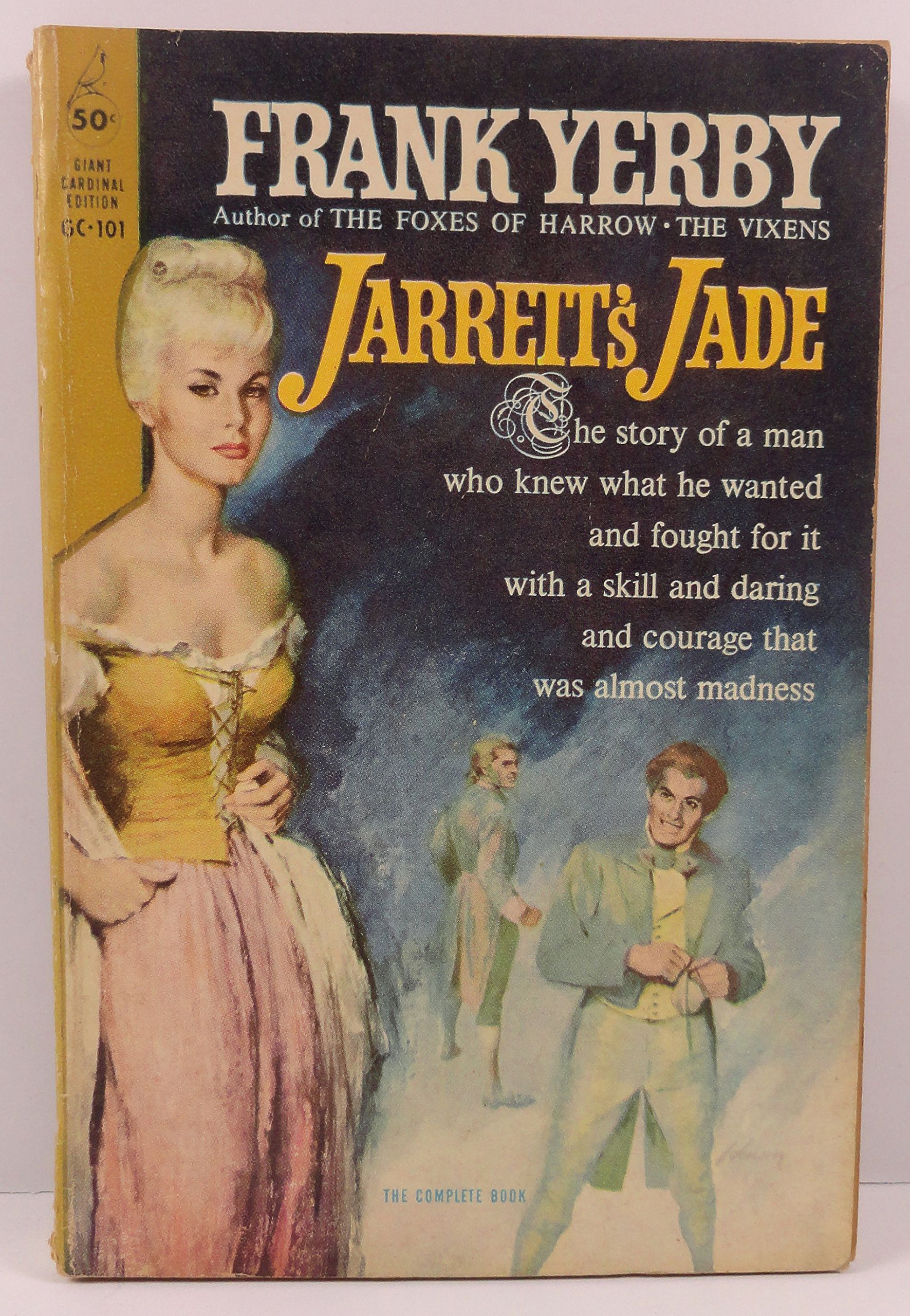 Jarrett s jade: A novel by Frank Yerby | Goodreads