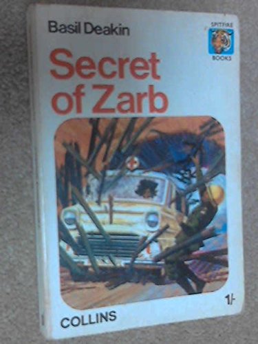 Secret Of Zarb by Basil Deakin | Goodreads