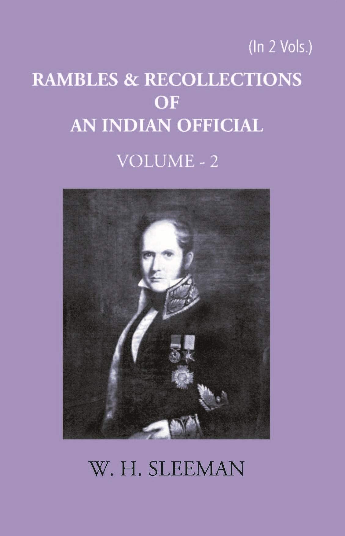 Rambles And Recollections Of An Indian Official1809-1850 by William ...