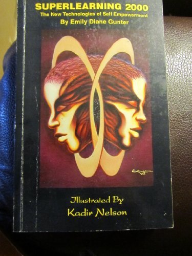 Superlearning 2000: The New Technologies of Self Empowerment by Emily ...