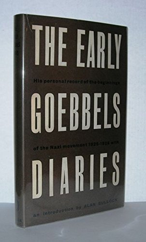 The early Goebbels diaries, 1925-1926 by Joseph Goebbels | Goodreads