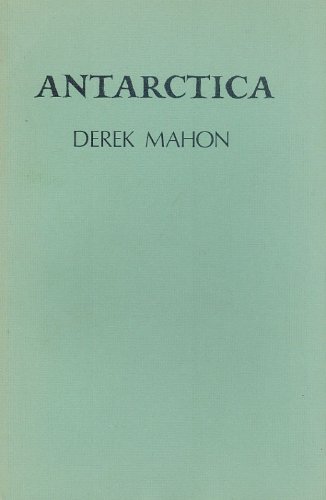 Antarctica (Gallery Books) by Derek Mahon | Goodreads
