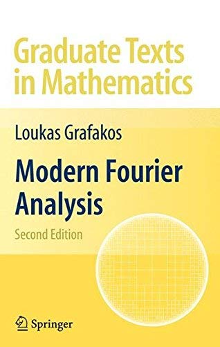 Modern Fourier Analysis 2nd Second edition byGrafakos by Loukas ...