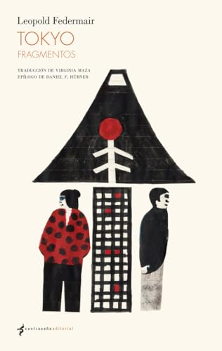 TOKYO: Fragmentos by Leopold Federmair | Goodreads