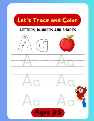 Let’s Trace and Color: Letters, Alphabet and shapes Handwriting ...