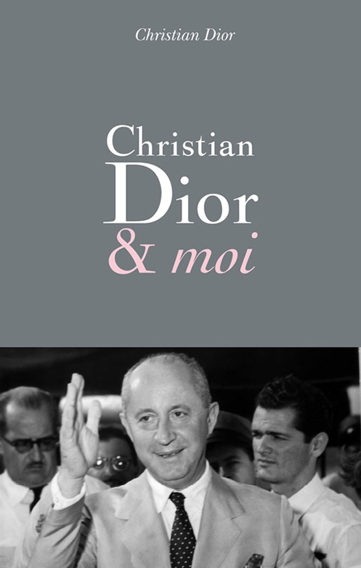 Christian Dior & moi (Vuibert Histoire) by Christian Dior | Goodreads
