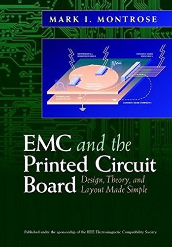 Emc & the Printed Circuit Board: Design, Theory, & Layout Made Simple ...
