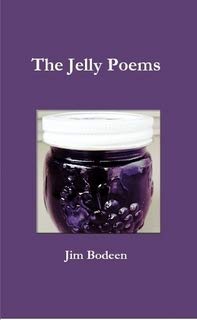 Jelly Poems by Jim Bodeen | Goodreads