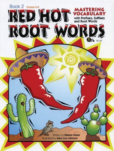 Red Hot Root Words Mastering Vocabulary With Prefixes, Suffixes And ...