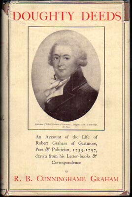 Doughty Deeds: An Account of the Life of Robert Graham of Gartmore ...