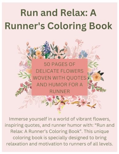 Run and Relax: A Runner's Coloring Book Inspiration and Humor for ...