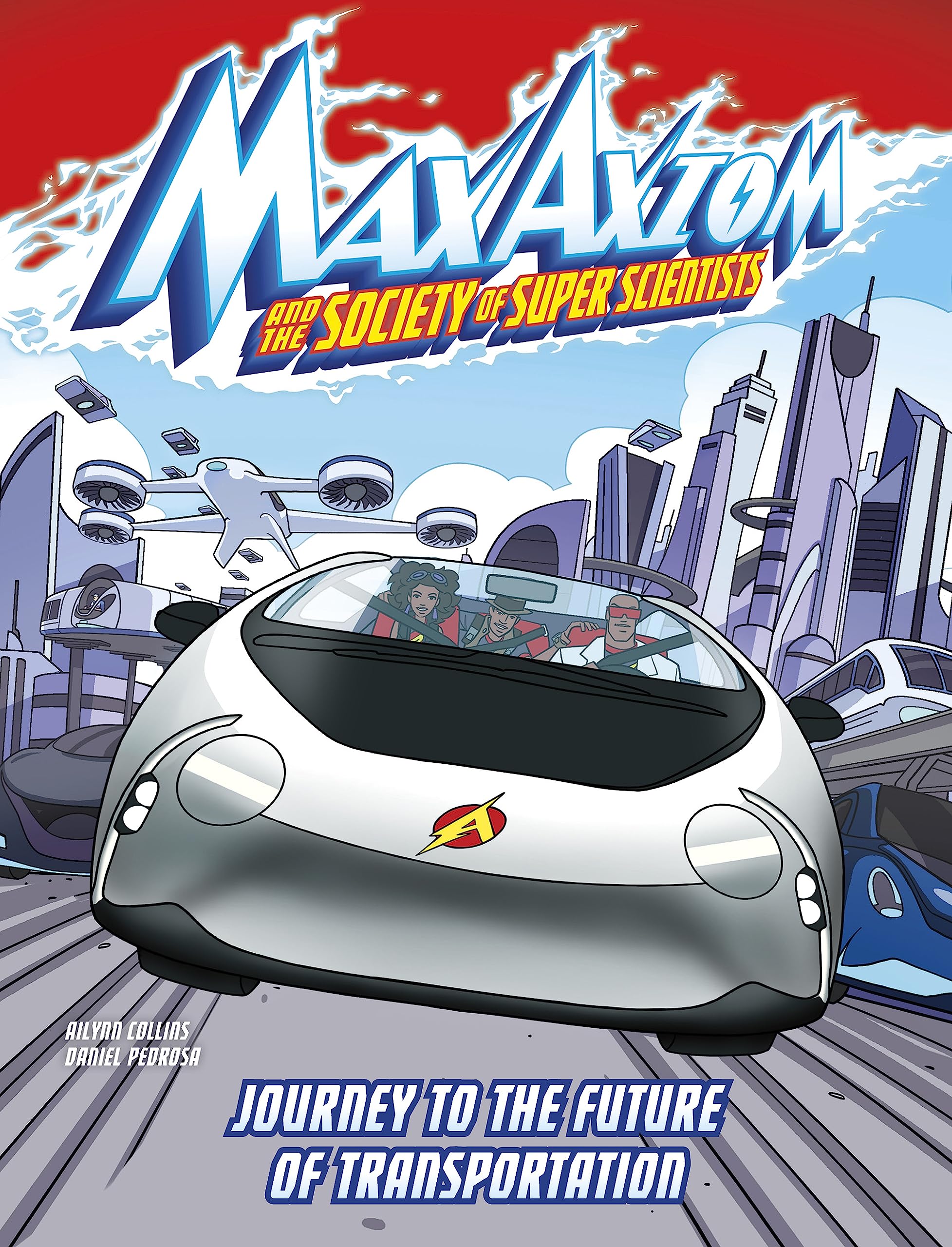 Journey to the Future of Transportation by Ailynn Collins | Goodreads