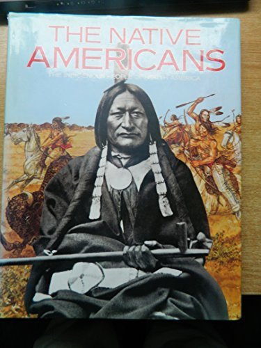 The native Americans: The Indigenous People of North America by Colin F ...
