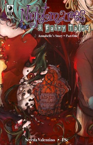 Nightmares & Fairy Tales Annabelles Story #1 by Serena Valentino ...