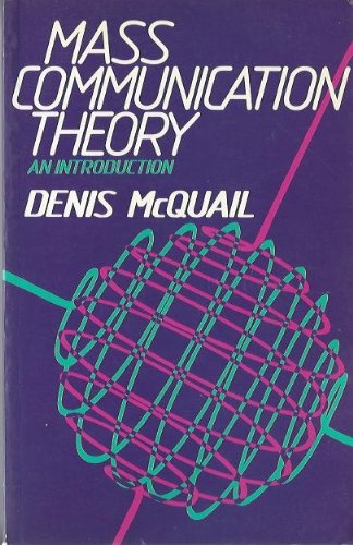 Mass Communication Theory. An Introduction by Denis McQuail | Goodreads