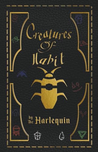 Creatures Of Habit by The Harlequin | Goodreads