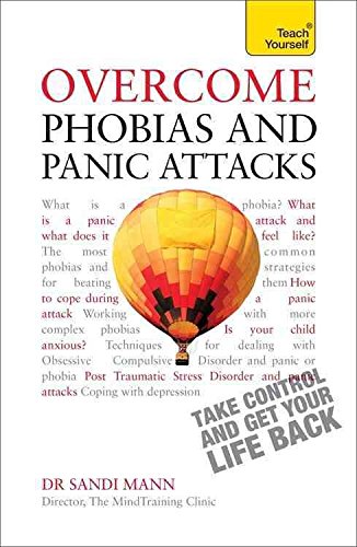 [(Overcome Phobias and Panic Attacks: Teach Yourself)] [Author: Dr ...