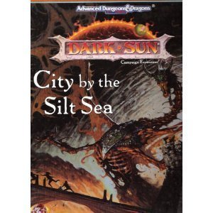 Dark Sun: City by the Silt Sea (AD&D 2nd Ed. Fantasy Roleplaying) by ...