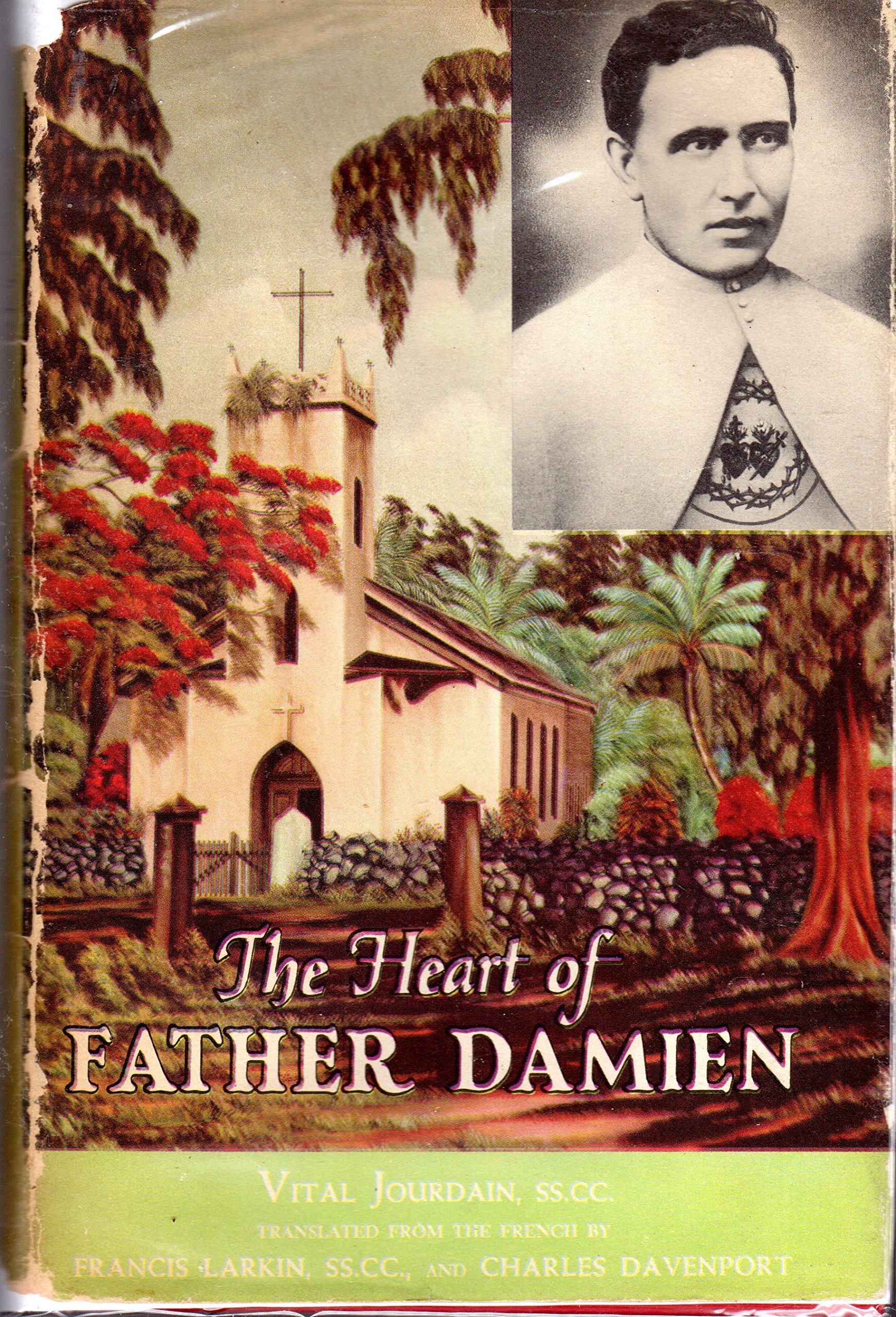 The heart of Father Damien by Vital Jourdain | Goodreads