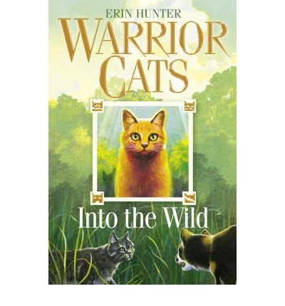 Warrior Cats: Into the Wild by Erin Hunter | Goodreads