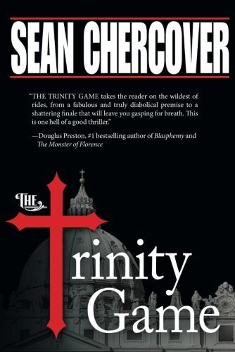 The Trinity Game (The Game Trilogy) by Sean Chercover by Sean Chercover ...