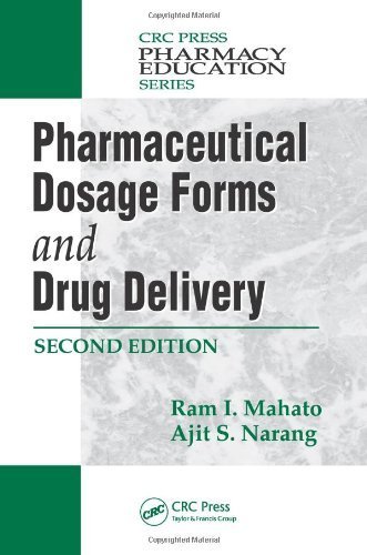 Pharmaceutical Dosage Forms and Drug Delivery, Second Edition (Plant ...