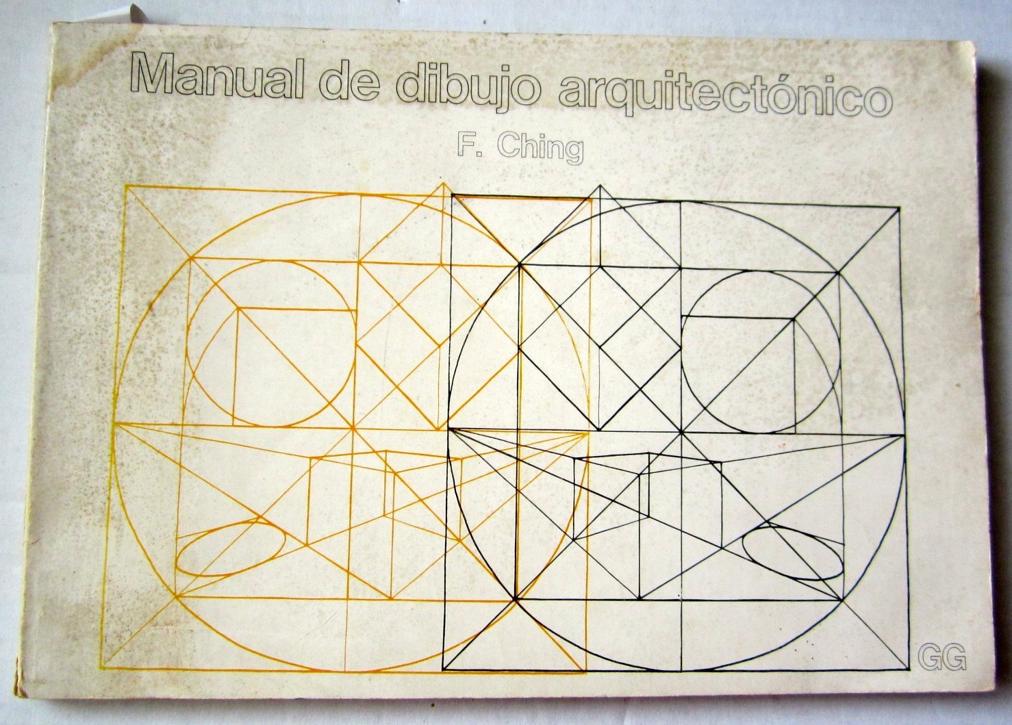 Manual de dibujo arquitectónico by Francis D.K. Ching | Goodreads