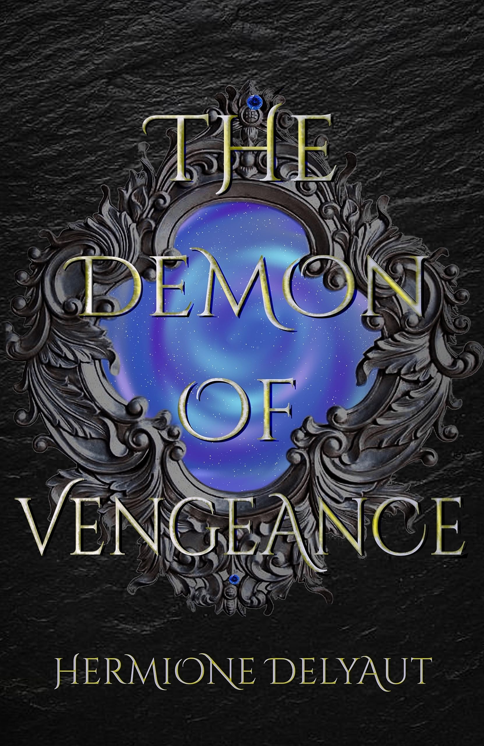The demon of vengeance: Le démon de la Vengeance ( urban fantasy ...