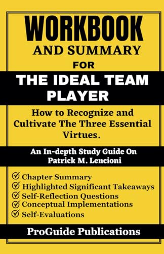 Workbook And Summary For The Ideal Team Player: How to Recognize and ...